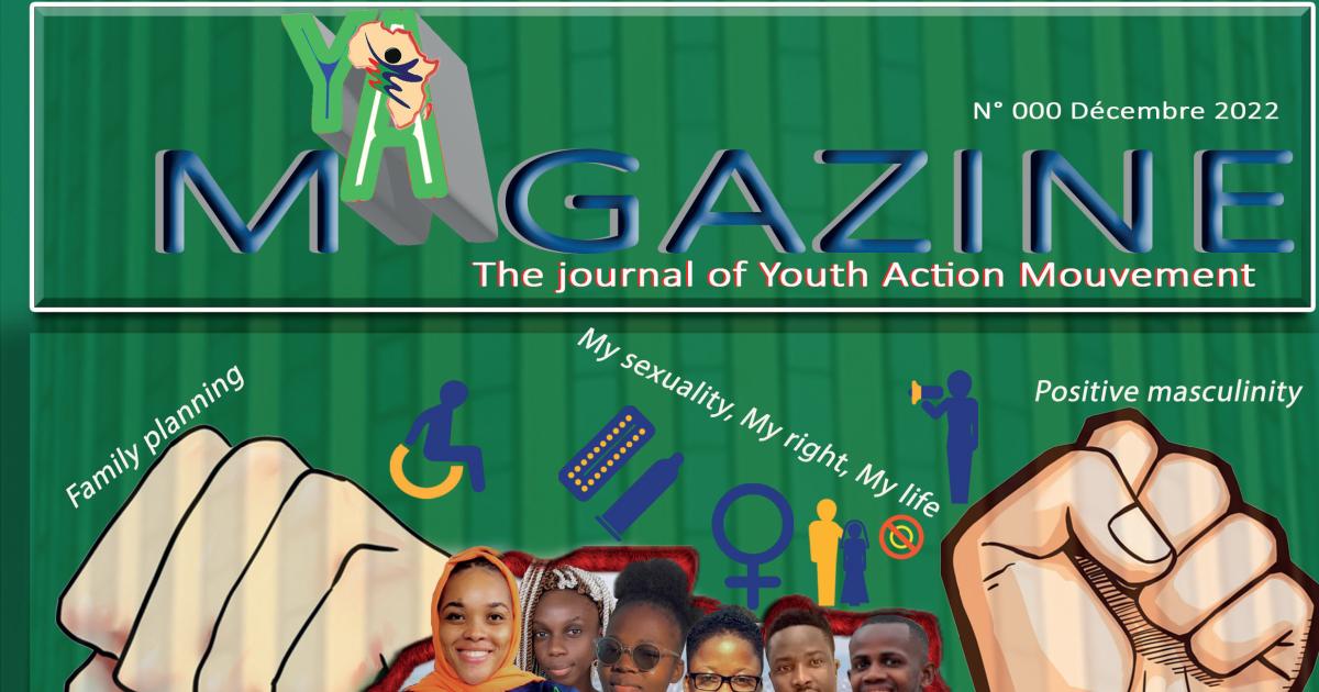 YA Magazine - The Journal of Youth Action Movement - Dec 2022 | IPPF Africa